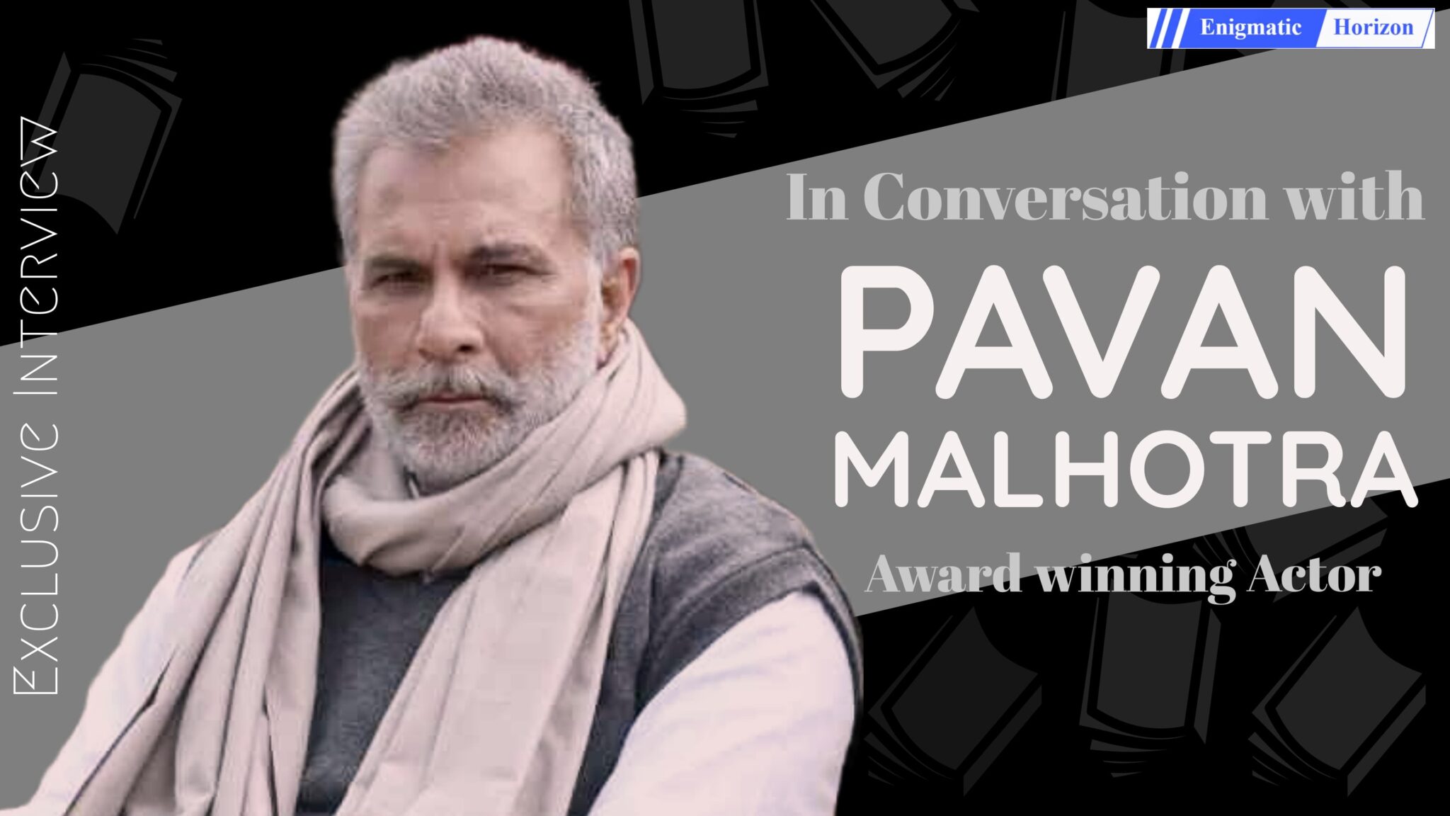 "Award ceremonies should not be taken seriously"- Actor Pawan Malhotra in an exclusive interview ...