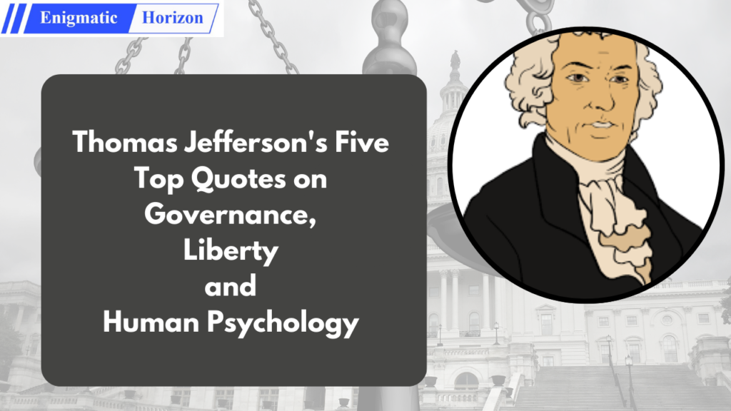 Thomas Jefferson's Five Top Quotes on Governance, Liberty and Human ...