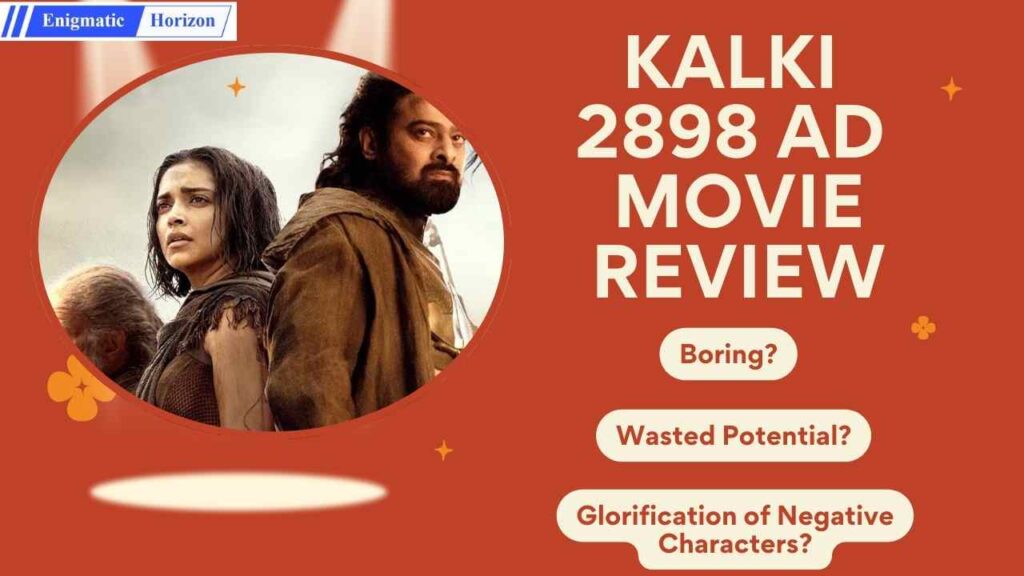 Kalki 2898: Does the movie live up to our expectations? - Enigmatic Horizon