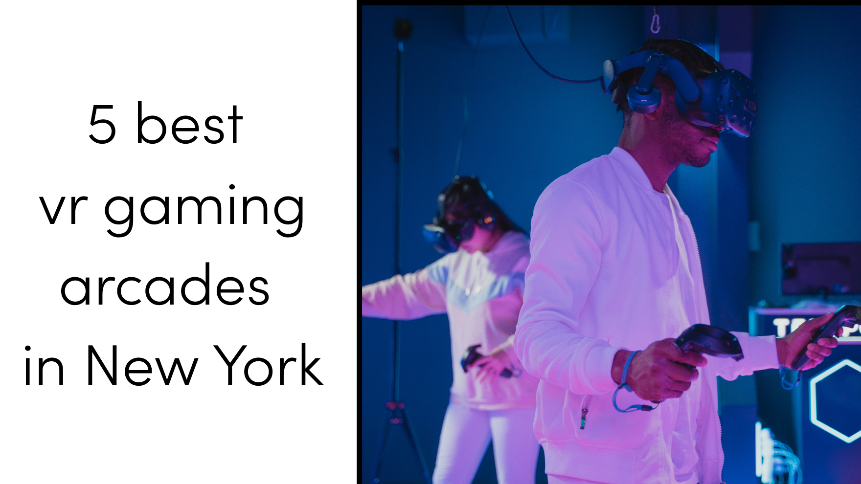 Top 5 VR Gaming Arcades in New York: Where Reality and Fantasy Meet ...